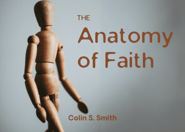 The Anatomy of Faith - Open the Bible