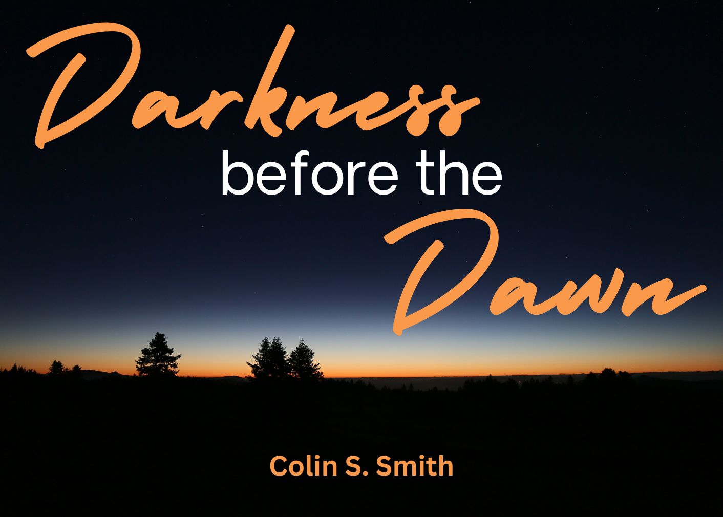 Darkness Before the Dawn - Open the Bible