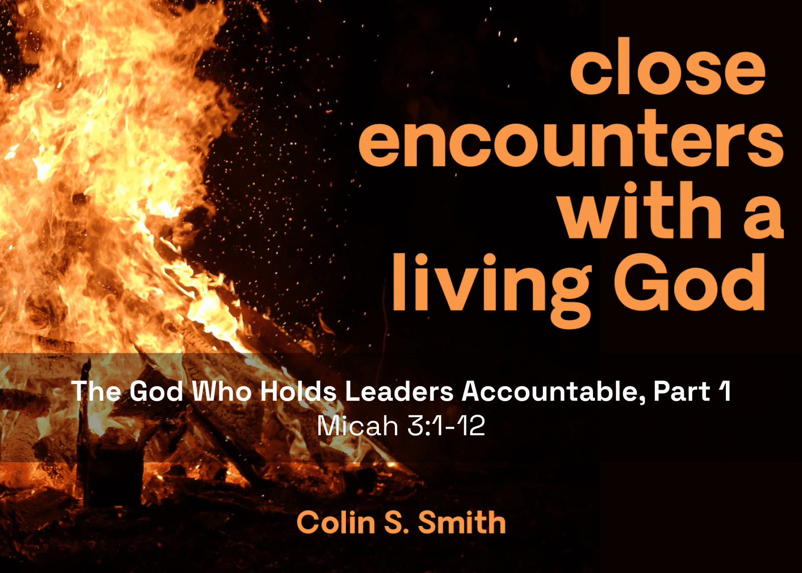 The God Who Holds Leaders Accountable, Part 1 - Open the Bible