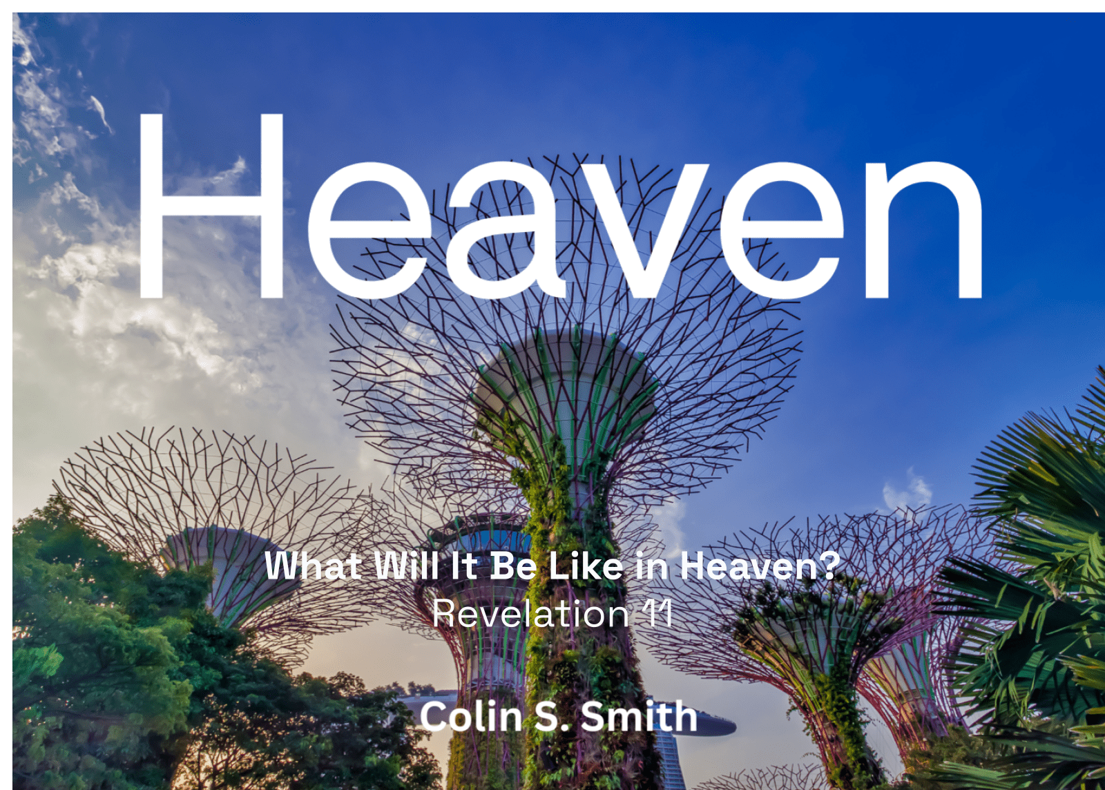 What Will It Be Like in Heaven? - Open the Bible