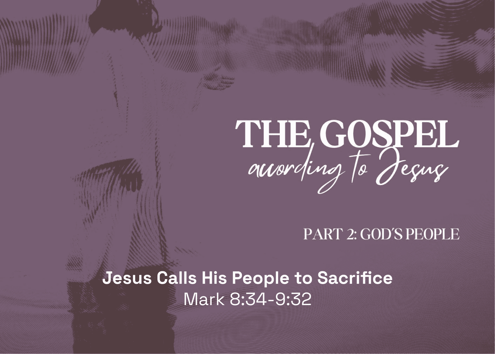Jesus Calls His People to Sacrifice - Open the Bible