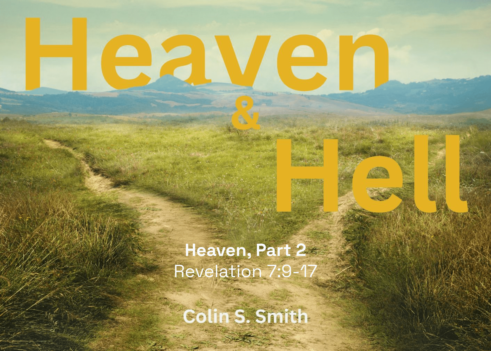 Heaven, Part 2 - Open the Bible