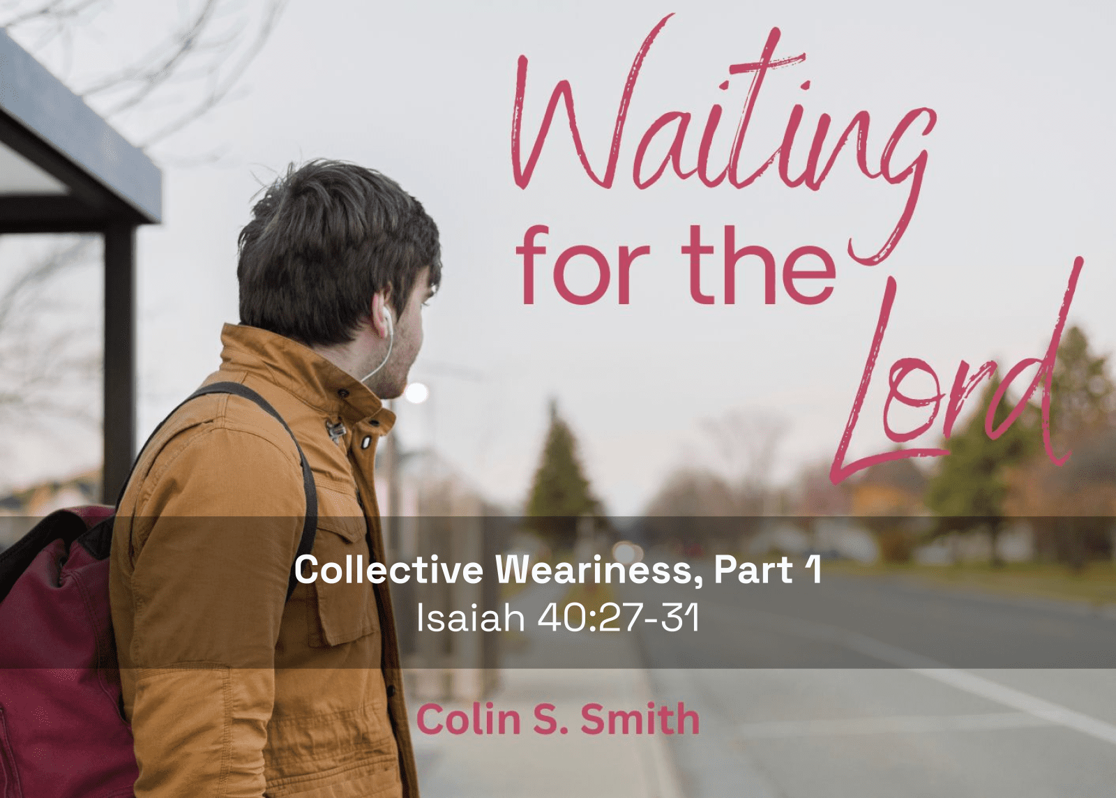 Collective Weariness, Part 1 - Open the Bible